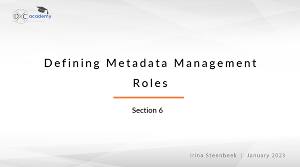 Identifying Metadata Management Roles - Data Crossroads Academy